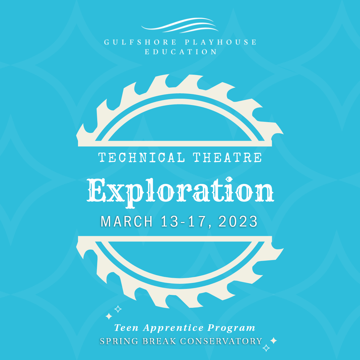 Teen Apprentice Program: Technical Theatre Exploration | Gulfshore ...