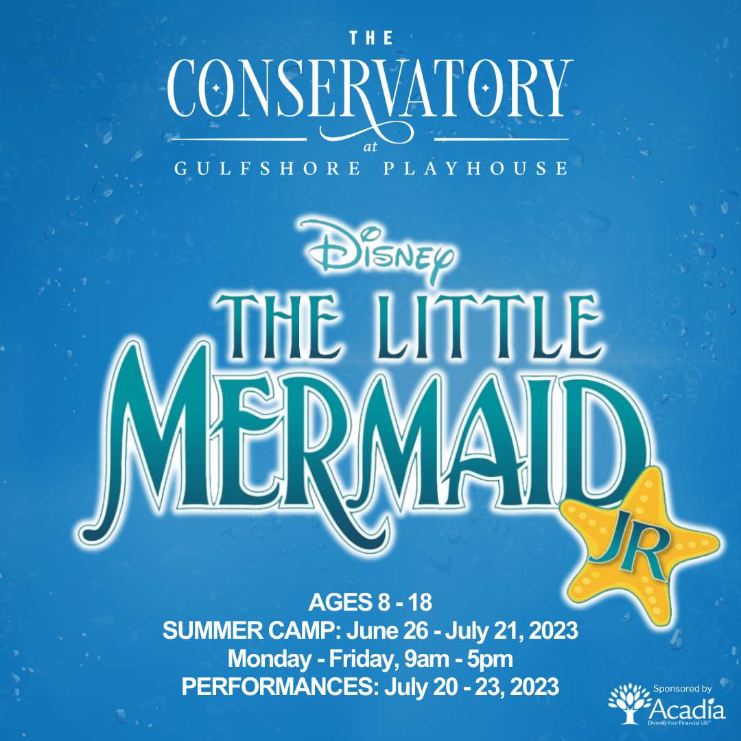 Gulfshore Playhouse Adds Disney's The Little Mermaid JR. to Summer Camp ...